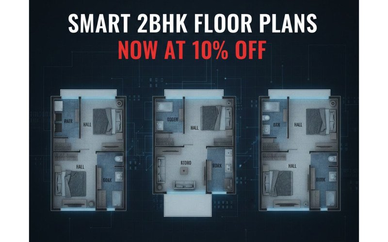 Smart 2BHK Floor Plans Now at 10% Off